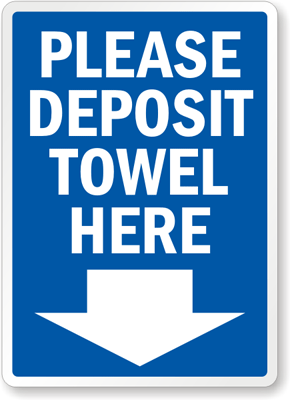 Please Deposit Towel Here Pool Rules Sign, SKU: S-7804
